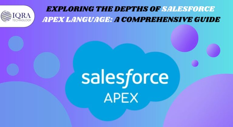 Exploring the Depths of Salesforce Apex Language: A Comprehensive Guide ...